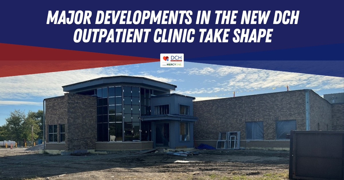 Major Developments in the New DCH Outpatient Clinic Take Shape
